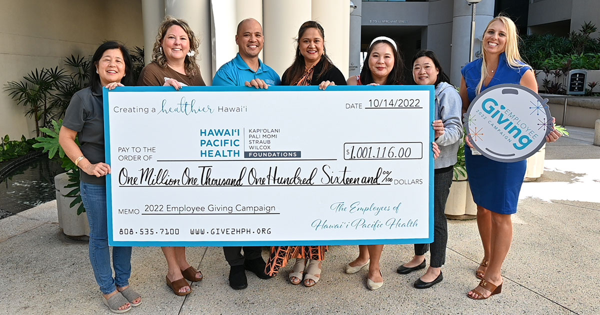 Hawaii Pacific Health Employees Donate More Than $1 Million to Support ...